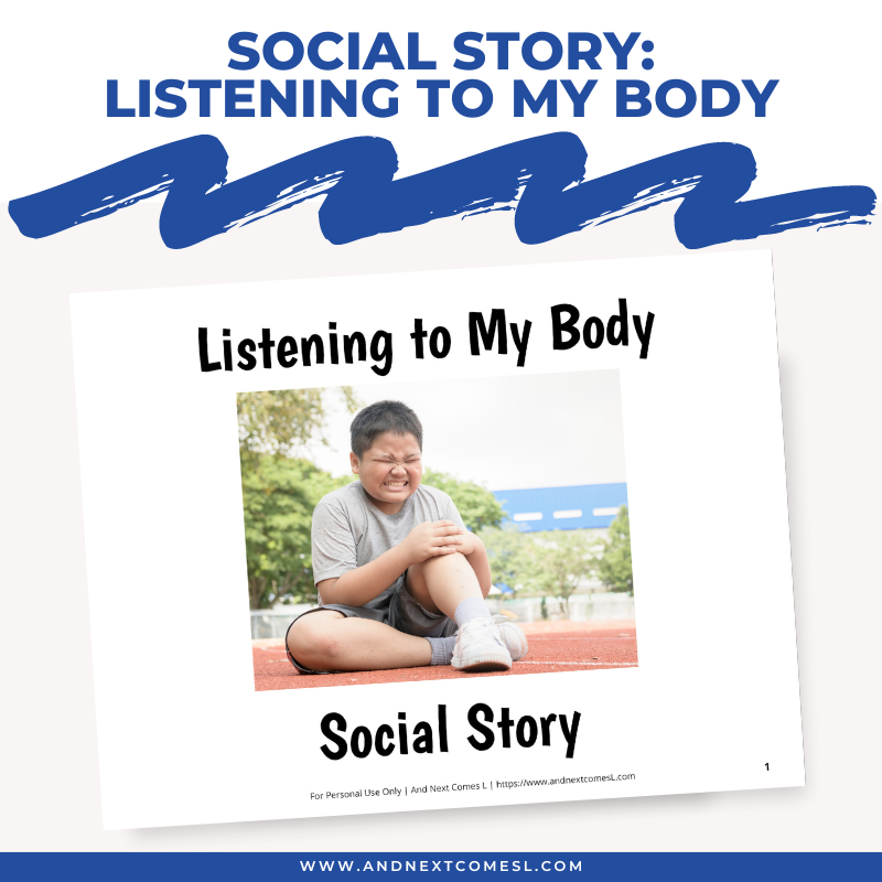 Listening to My Body Social Story – And Next Comes L
