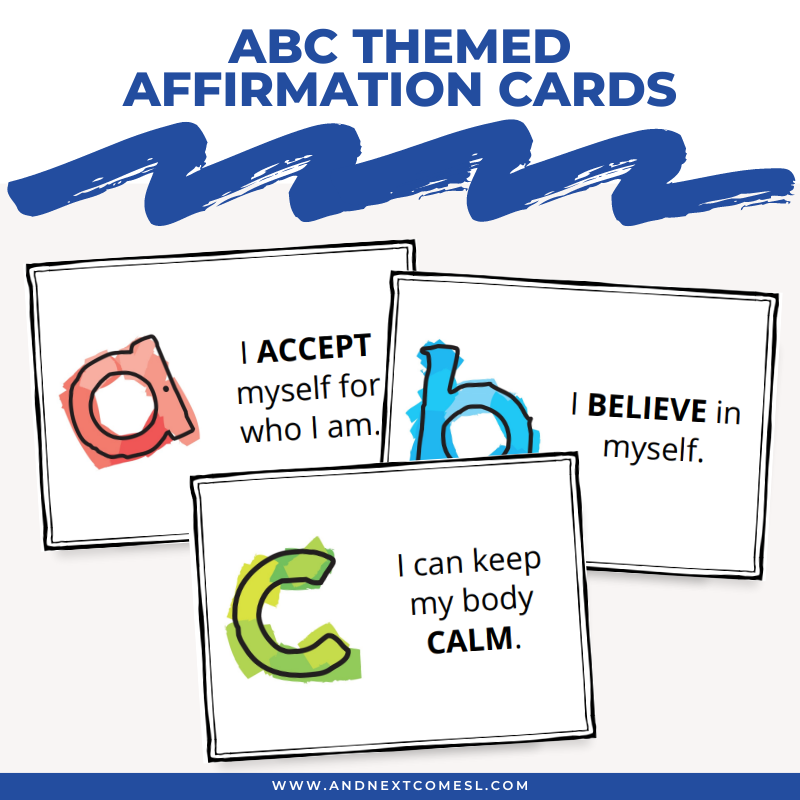 ABC Affirmation Cards – And Next Comes L